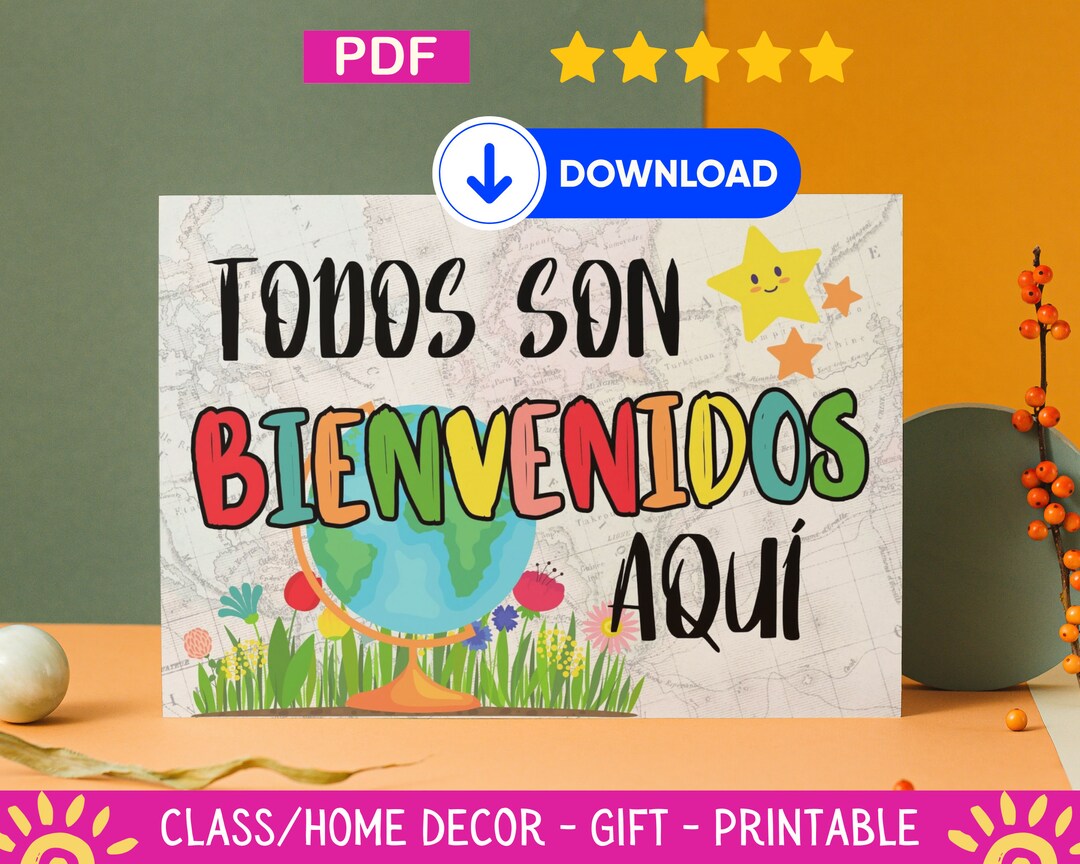 Todos Son Bienvenidos Poster, Spanish Classroom Printable, Motivational ...