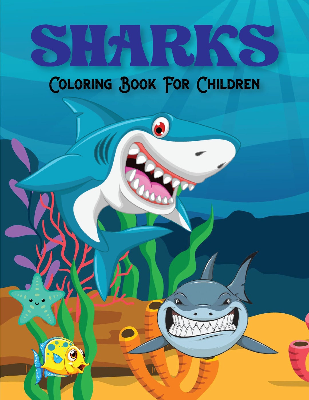 Sharks Coloring Book for Children, Features 30 Coloring Pages ...