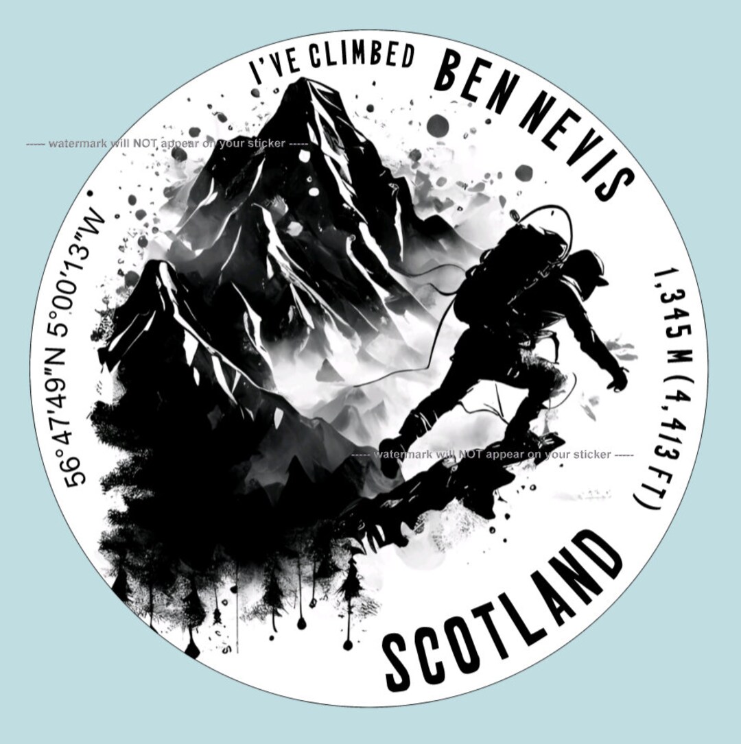 I've Climbed Ben Nevis Art Vinyl Sticker B&W #9172 - Etsy