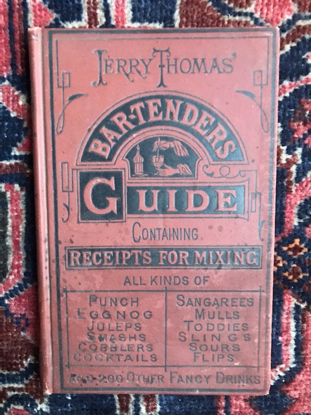 1887 ORIGINAL 1st Printing 1887 / Jerry Thomas Bartender's Guide, How to Mix All Kinds of Plain ...