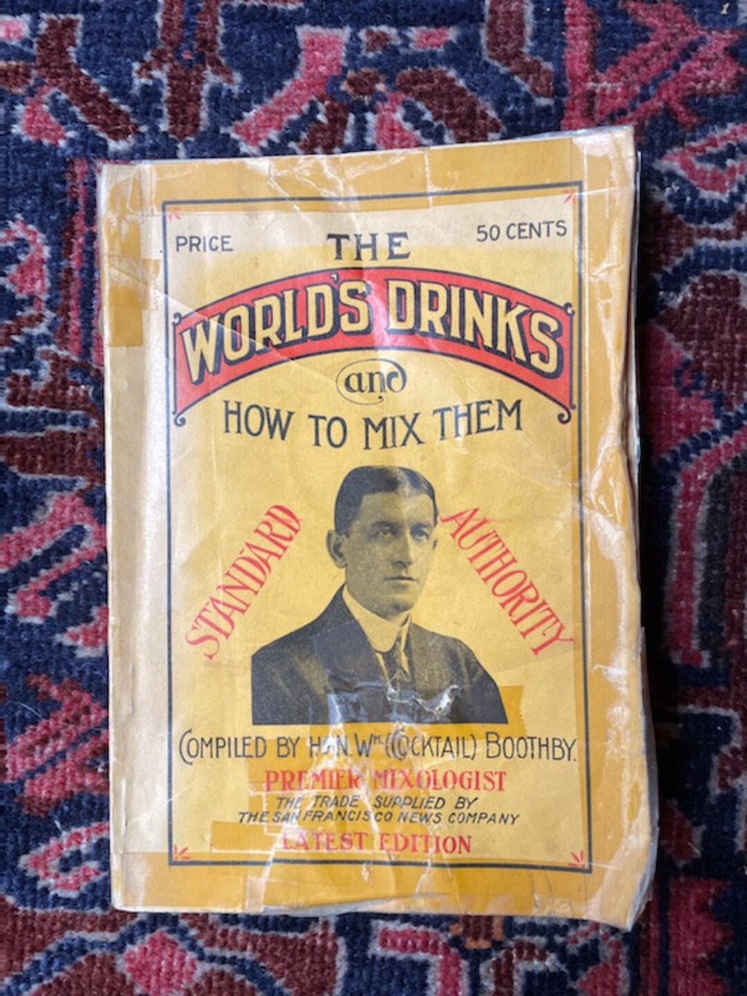 1908 Original Bar Book: "the World's Drinks and How to Mix Them ...