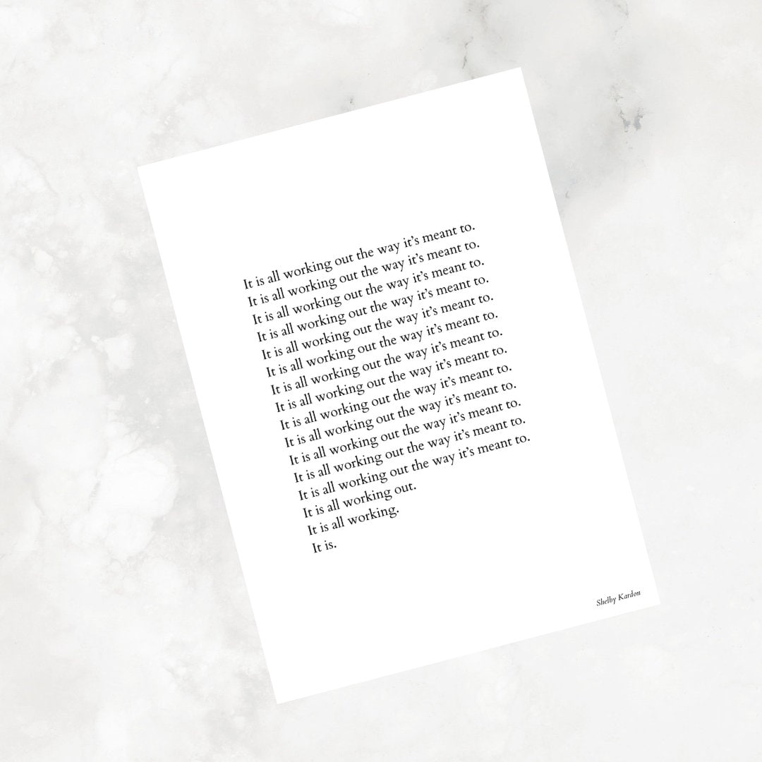 Poem Print - It's All Working Out the Way It's Meant To - Etsy