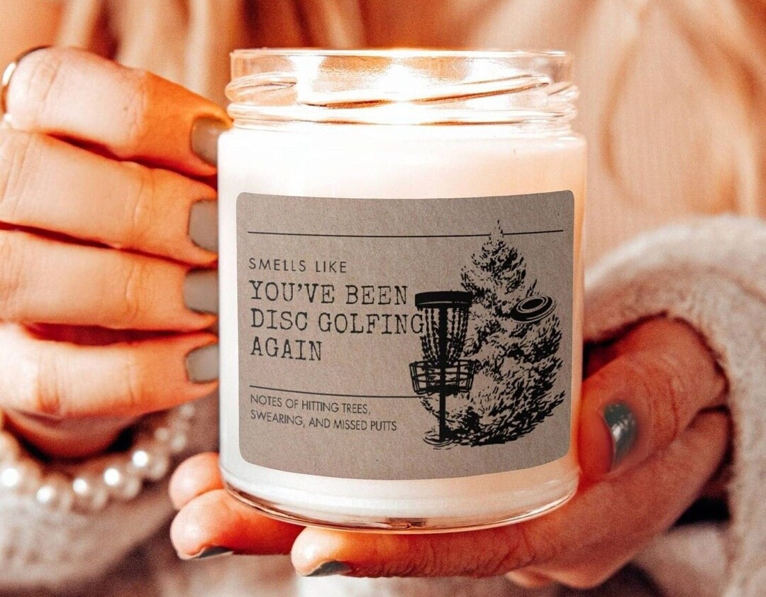 Smells Like You've Been Disc Golfing Again 9oz Scented Soy Candle ...