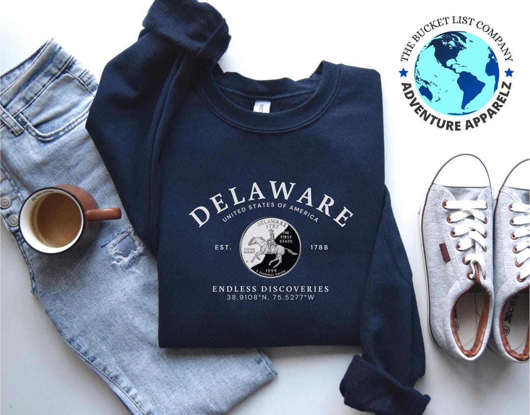 Delaware Shirt, Delaware Shirt, Delaware Gift, Delaware Sweatshirt, the ...