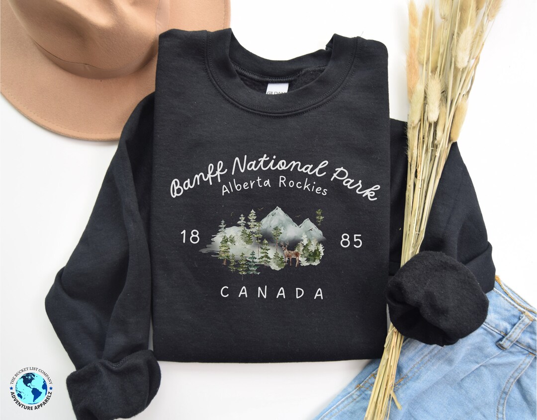 Banff National Park Sweatshirt, Banff Alberta, Banff National Park ...