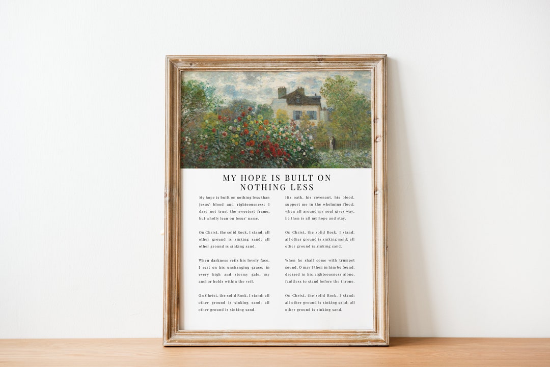 My Hope is Built on Nothing Less Hymn | Christian Vintage Claude Monet ...