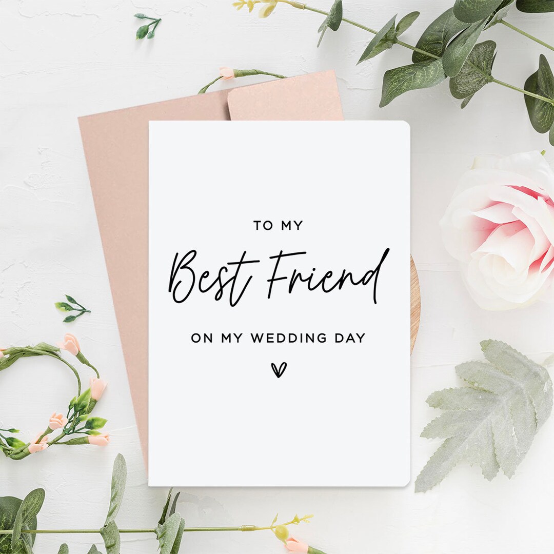 To My Best Friend on My Wedding Day Card, to My Best Friend Card, to My ...