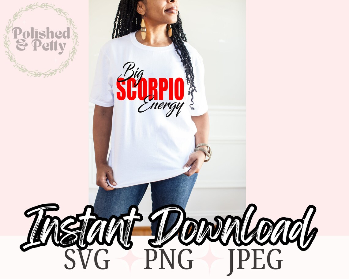 Big Scorpio Energy | Scorpio Zodiac | Astrology Horoscope PNG SVG JPG ...