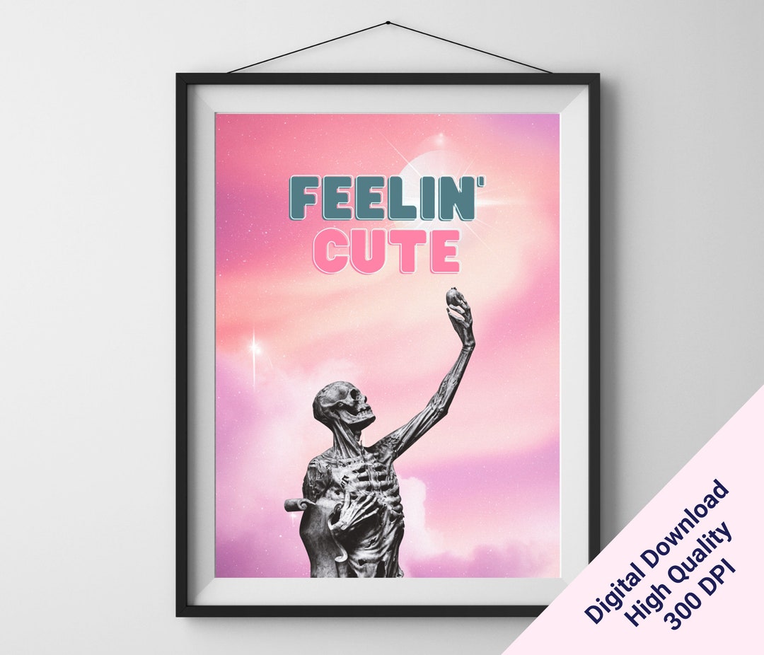 Feelin Cute Selfie Surreal Art Collage Poster Skeleton Taking a Selfie ...