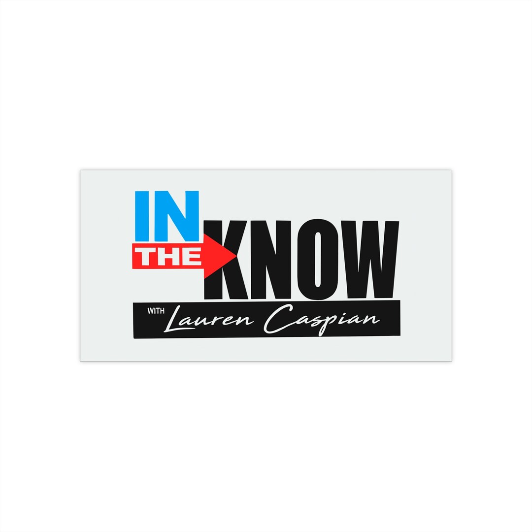 In the Know With Lauren Caspian Bumper Sticker - Etsy
