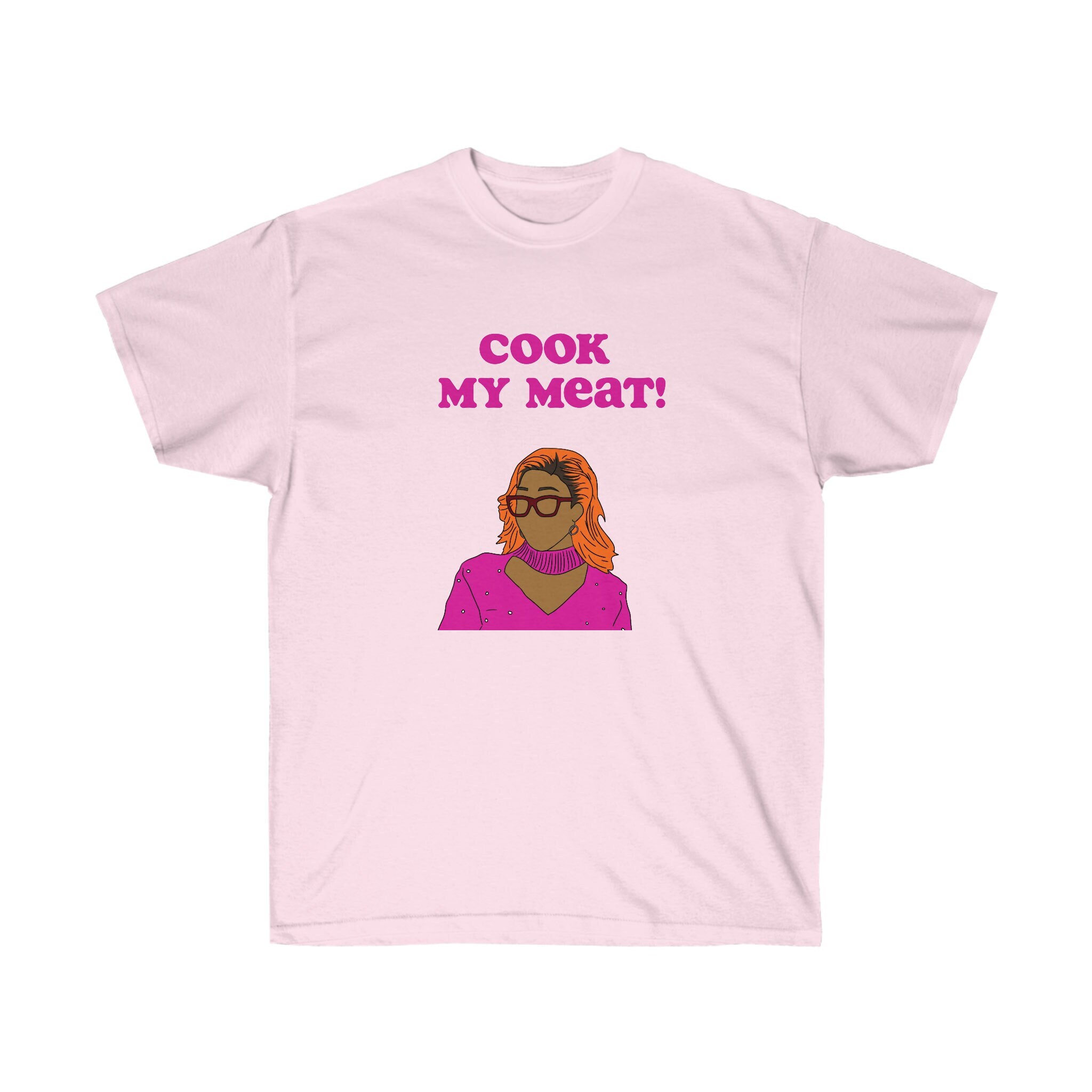 SNL Lisa From Temecula - Cook My Meat Shirt - Etsy