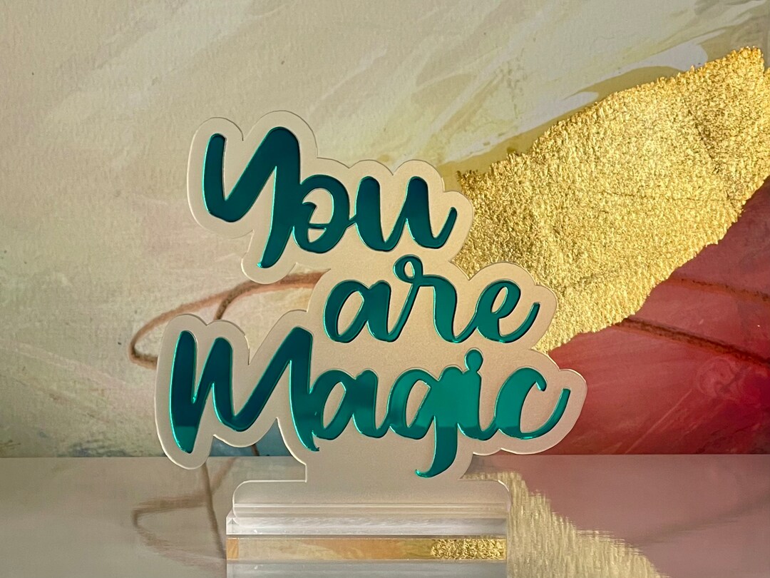 You Are Magic, Positive Affirmation Decor desk, Dresser, Bedroom ...