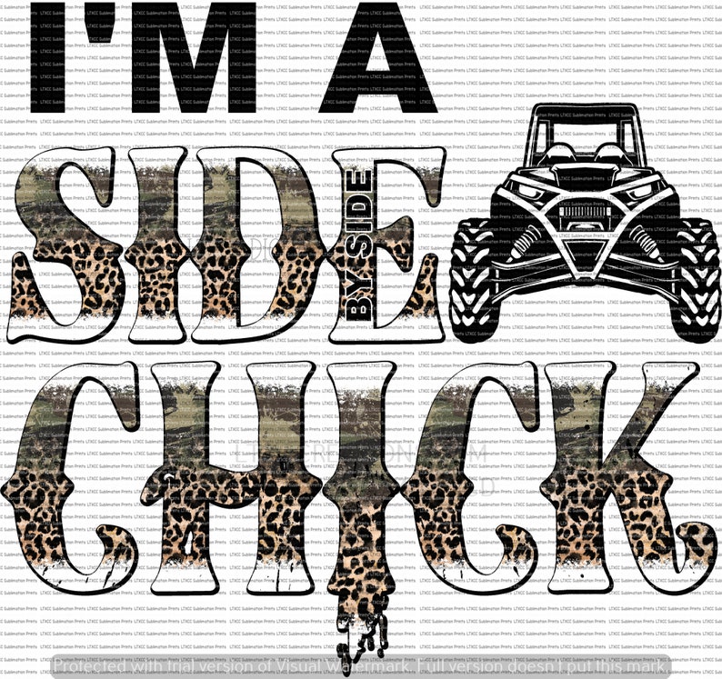 Camo Leopard SXS Chick - I'm a Side by Side Chick - PNG File - Digital ...