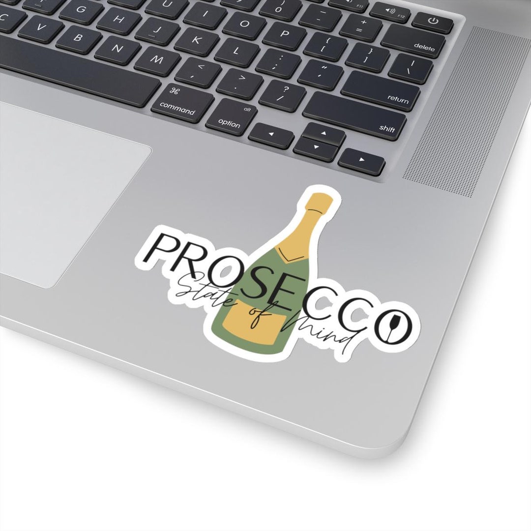 Prosecco Sticker, Italian Wine, Prosecco, Wine Sticker, Bubbly Sticker ...