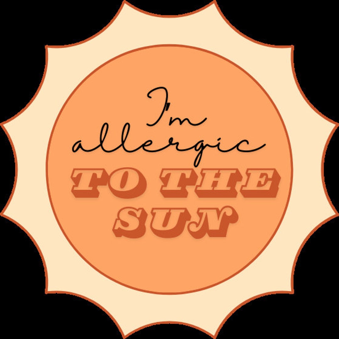 Allergic to the Sun, Shes the Man Movie Quote, Vinyl Waterproof Funny ...