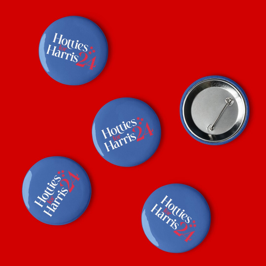 Hotties for Harris Buttons Set of 5 Political Pin Buttons Kamala Harris ...
