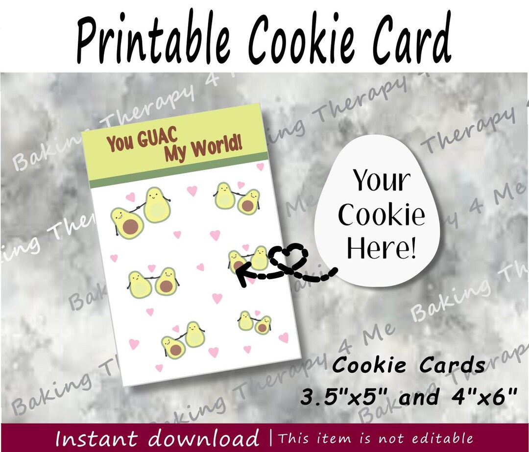 Printable Valentine Cookie Card, Printable Cookie Card, You GUAC My ...
