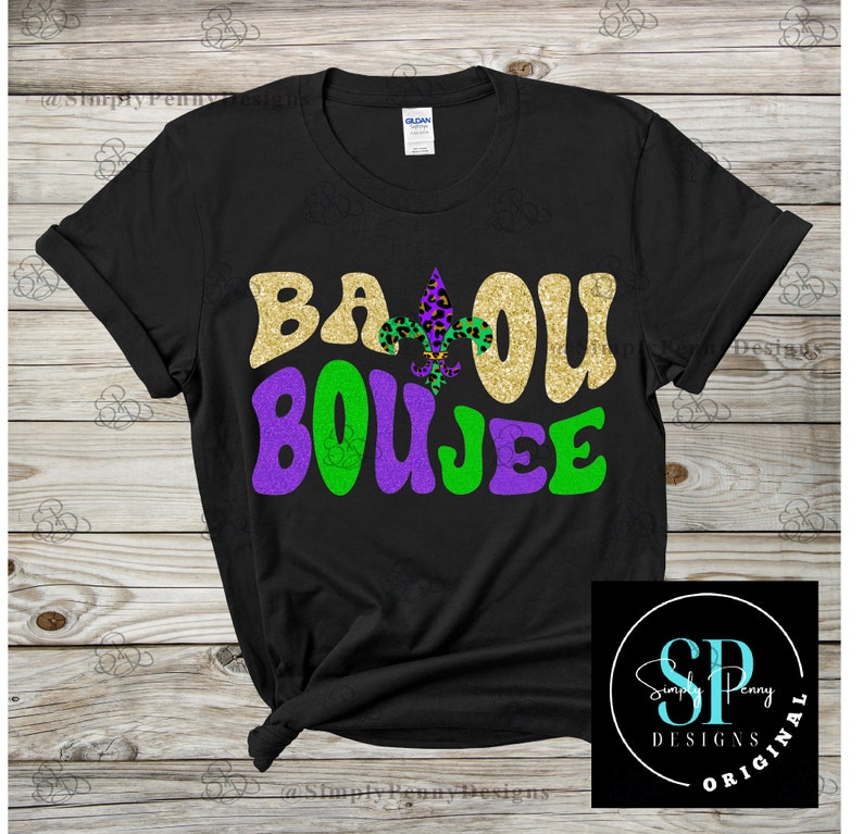 Bayou Boujee / Unisex Shirt / Mardi Gras Shirt / Cajun Shirt ...