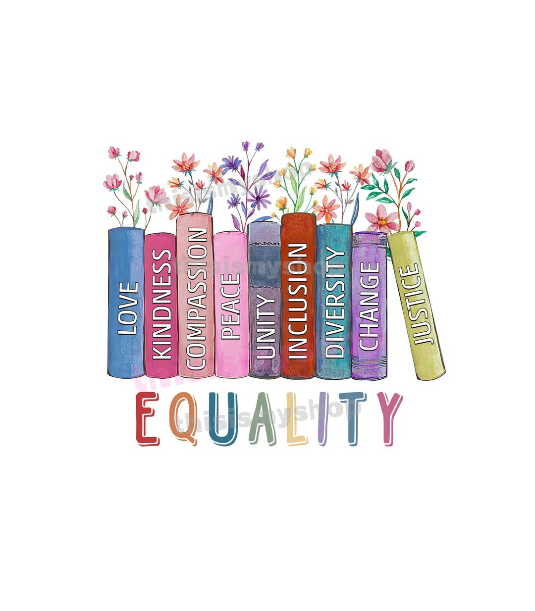 Equality Books PNG, Diversity Inclusion Kindness PNG, Unity Justice ...