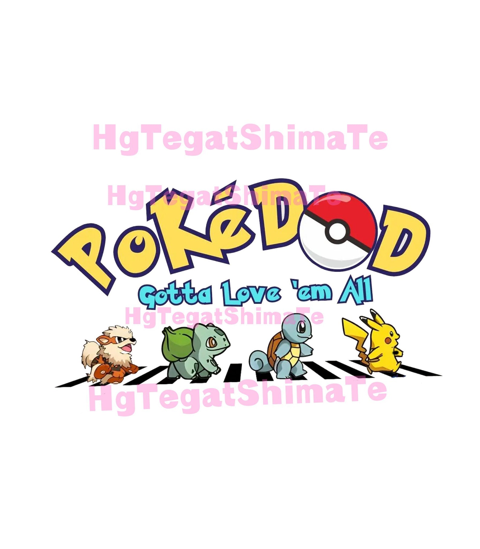 Cute Pokedad PNG, Gotta Love ‘em All Father Shirt Design PNG, Fun ...