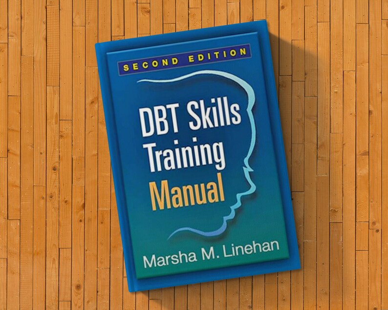DBT Skills Training Manual & DBT Skills Training Handouts and ...