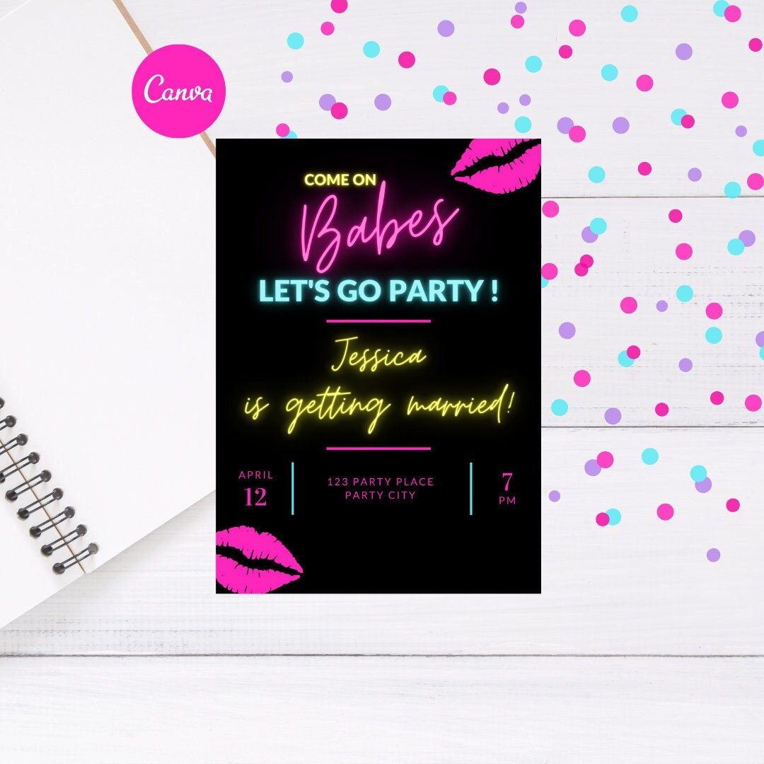 Come on Babes Let's Go Party Invitation Editable Digital Invitation ...