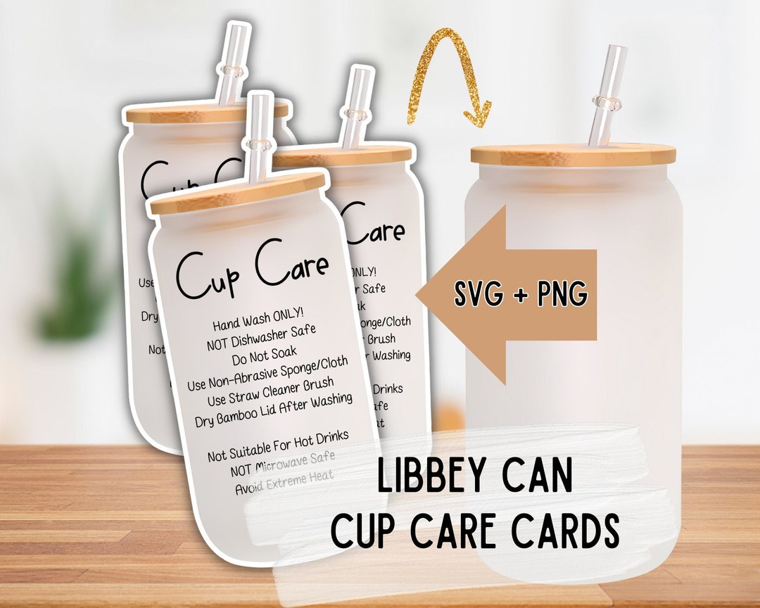 Glass Cup Care Cards, Libbey Can Care Instructions, Print and Cut PNG, SVG Cut File, Digital ...