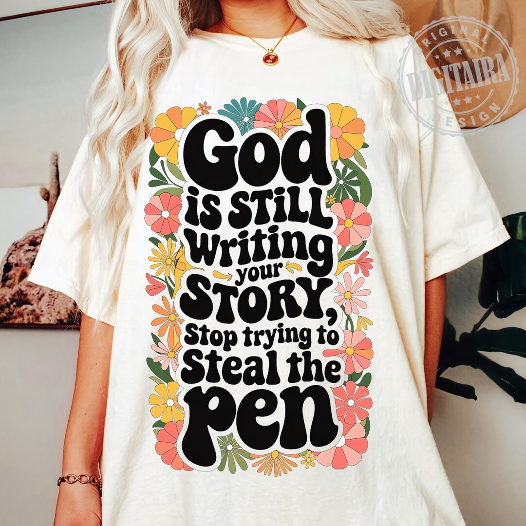 God is Still Writing Your Story PNG, Funny Christian PNG, Women of the ...