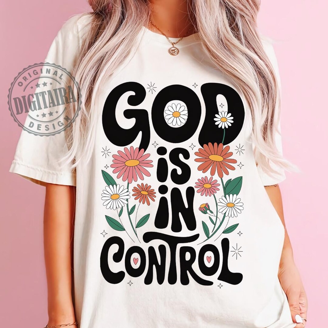 GOD IS IN Control Png,faith Png,christian Design,mother's Day Png,faith ...