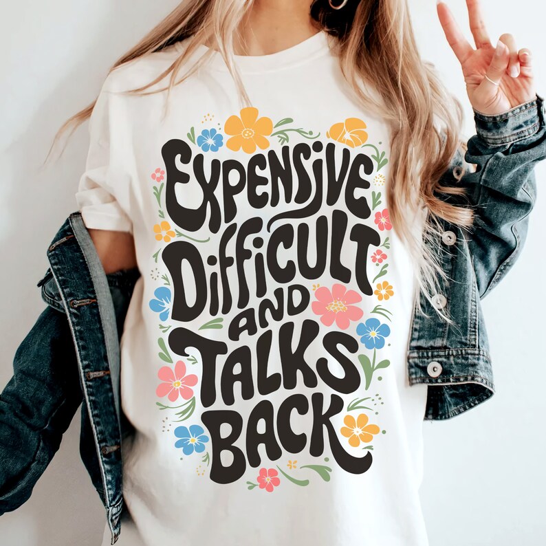 Expensive Difficult and Talks Back PNG, Mom Png,trendy Png, Funny Mom ...