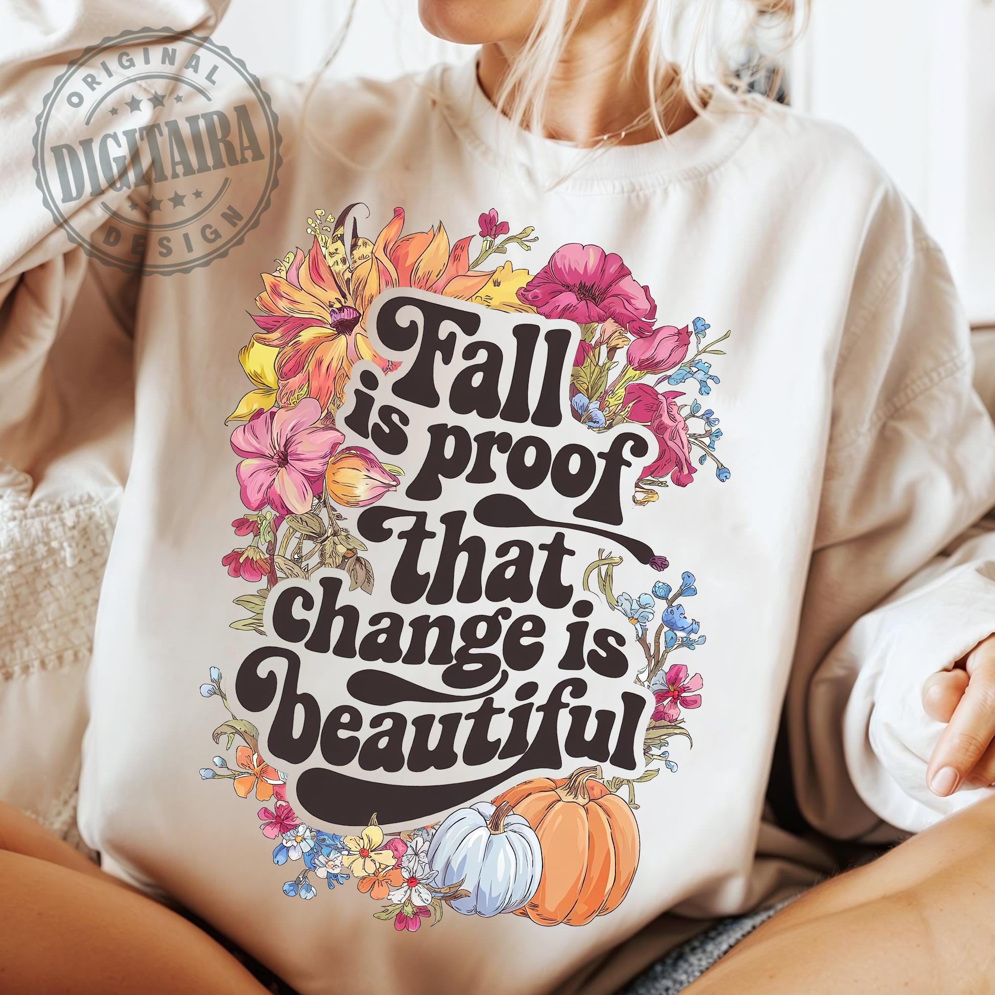 Fall Png, Fall is Proof That Change is Beautiful, Christian Png ...