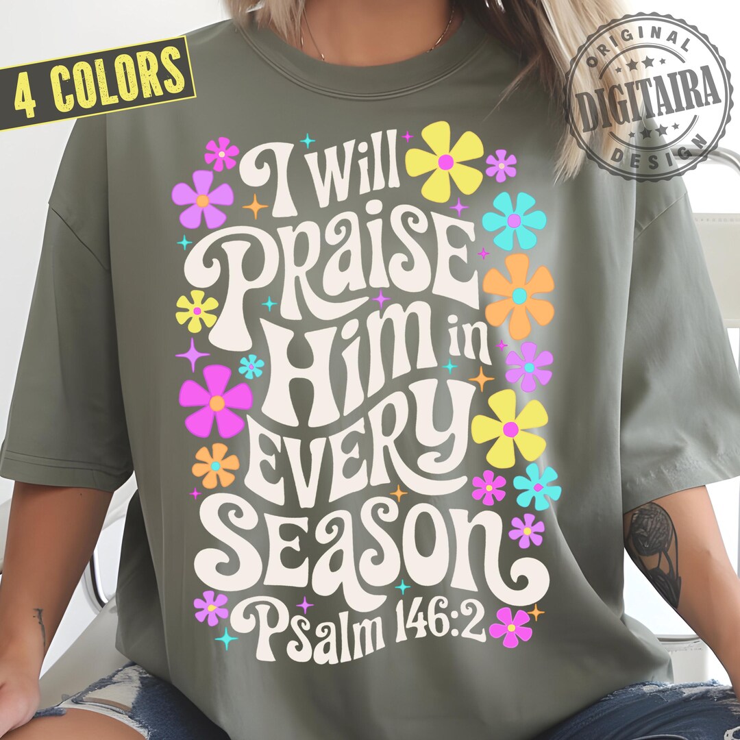 Fall Png,i Will Praise Him in Every Season Thanksgiving Png Autumn ...