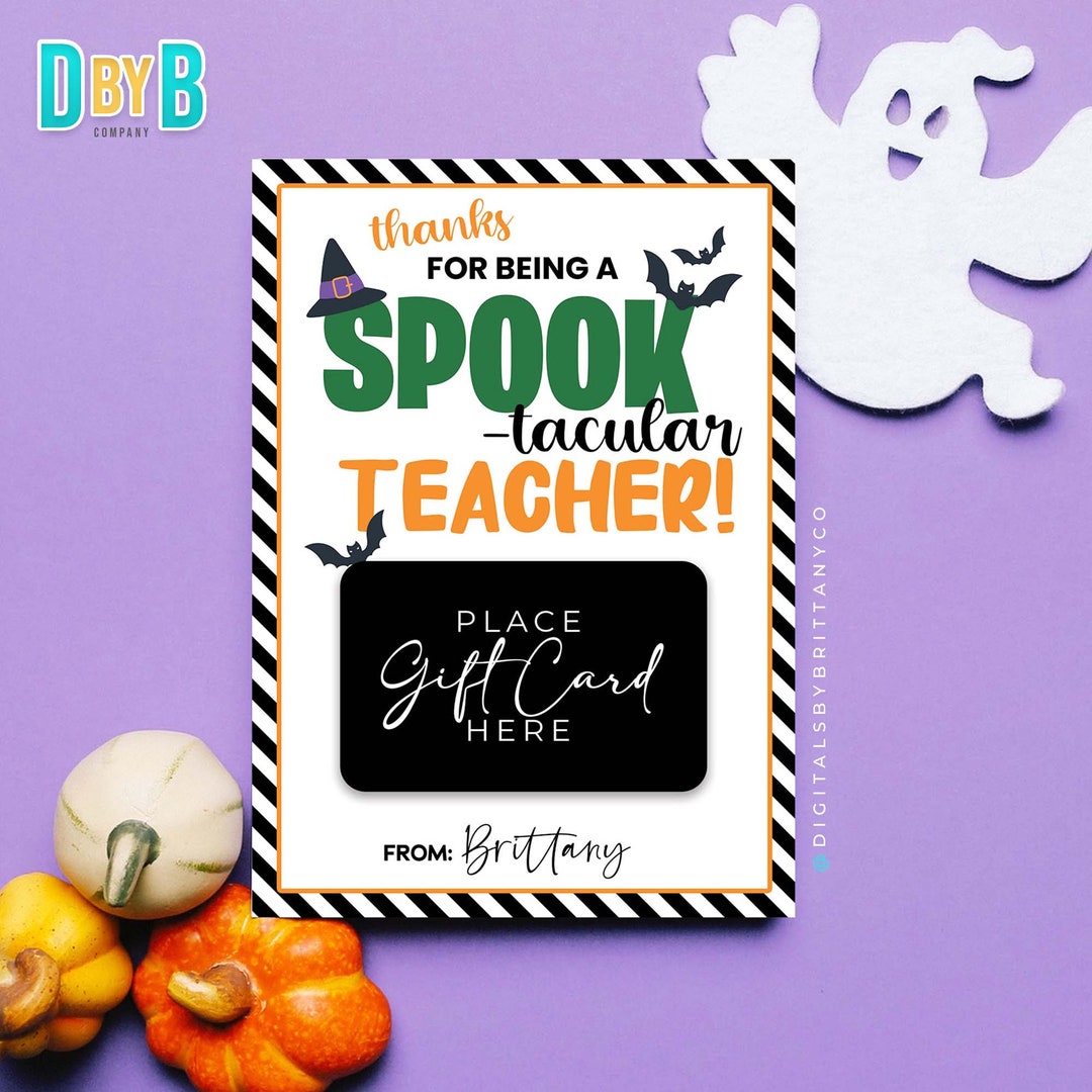 Thanks for Being a Spooktacular Teacher Gift Card Holder, Printable ...