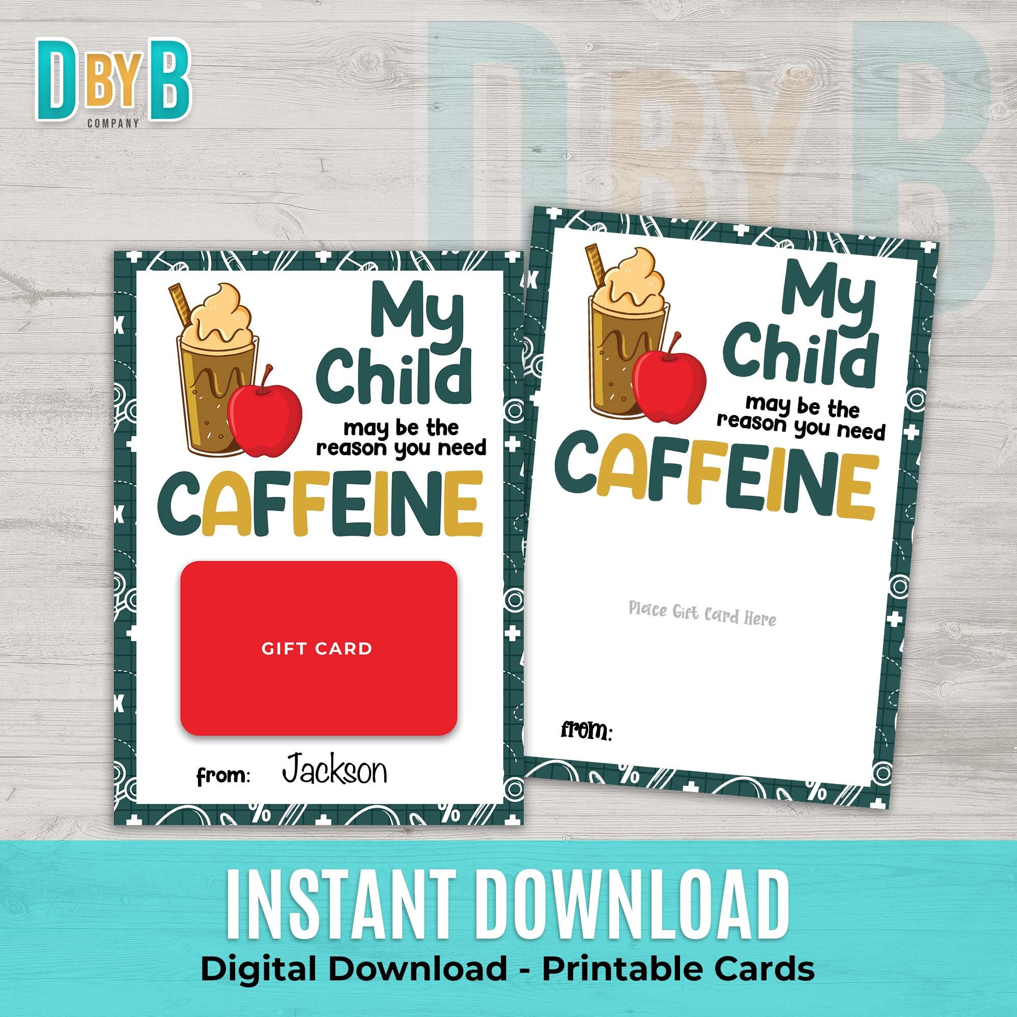 My Child May Be the Reason You Need Caffeine Gift Card Holder for ...