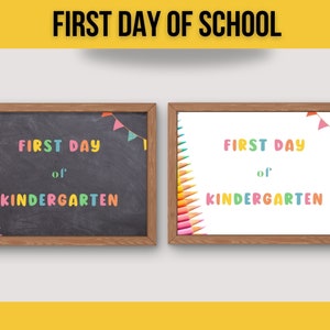 First Day of Kindergarten School Sign Printable, Back to School Sign ...