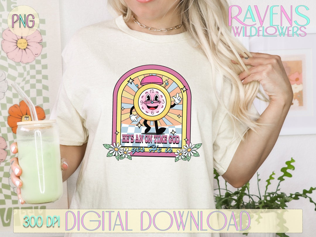 Retro Christian Png , on Time God PNG , Christian PNG , Sublimation ...