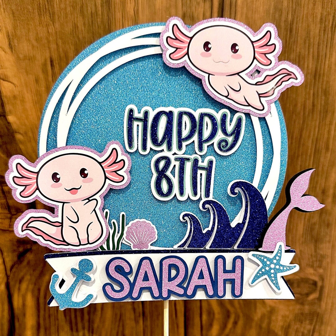 Custom Axolotl Cake Topper for Kids Cute Axolot Ocean Animals Birthday ...