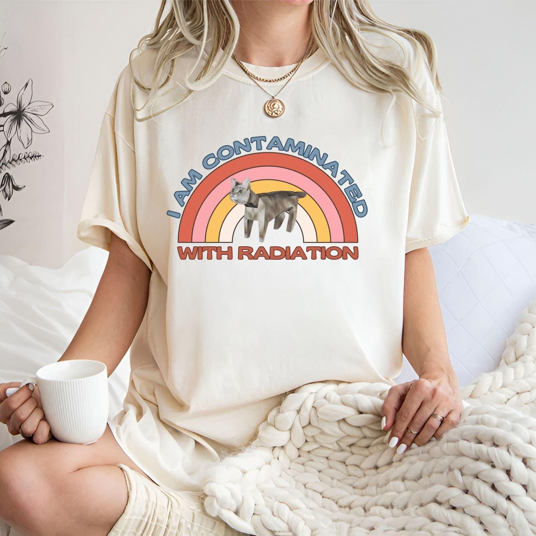 I Am Contaminated Funny Cat Meme Shirt, Ironic Shirt, Weirdcore ...