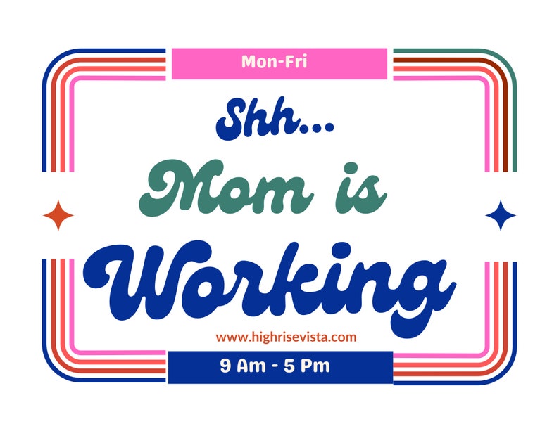 Working Mom Printable Signs | 11 X 8.5 Inches | Do Not Disturb | Call ...