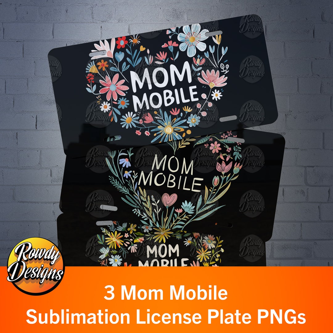 Mom Mobile Sublimation License Plate Pngs, License Plate Wrap, Car ...