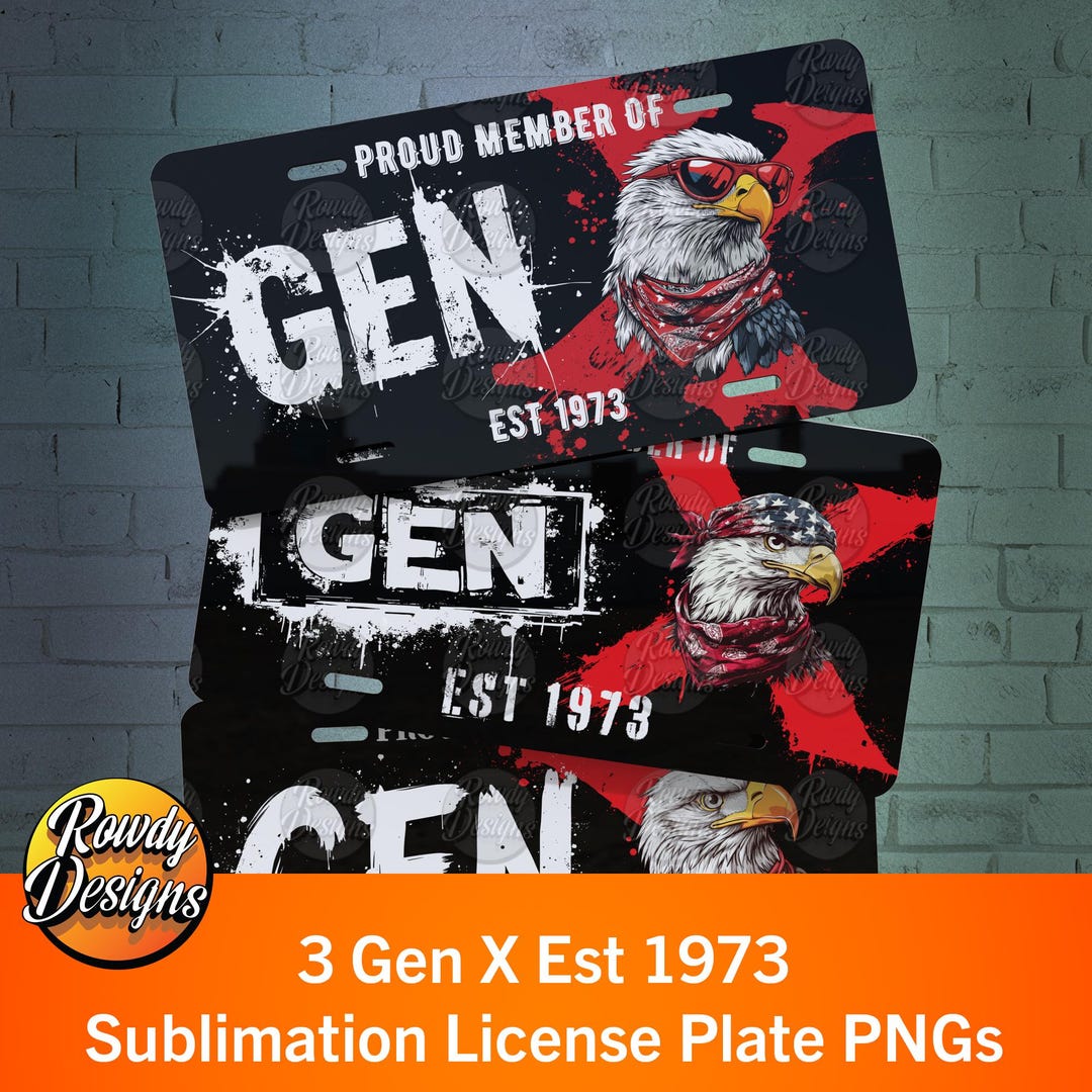 Gen X EST 1973 License Plate Pngs: Sublimation Design (digital Download ...