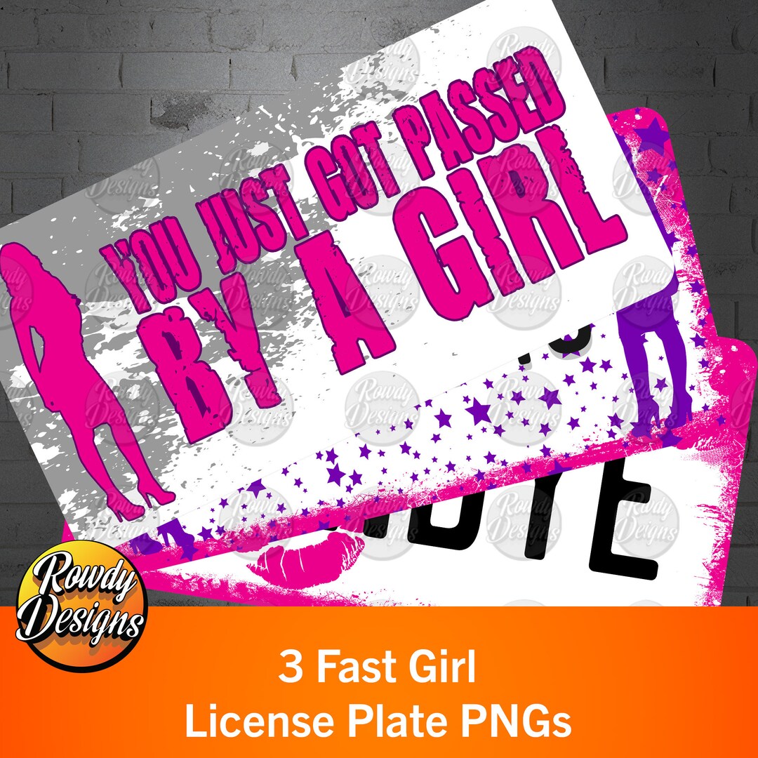 Fast Girl License Plate, License Plate Wrap, Fast Girl, Front Plate ...