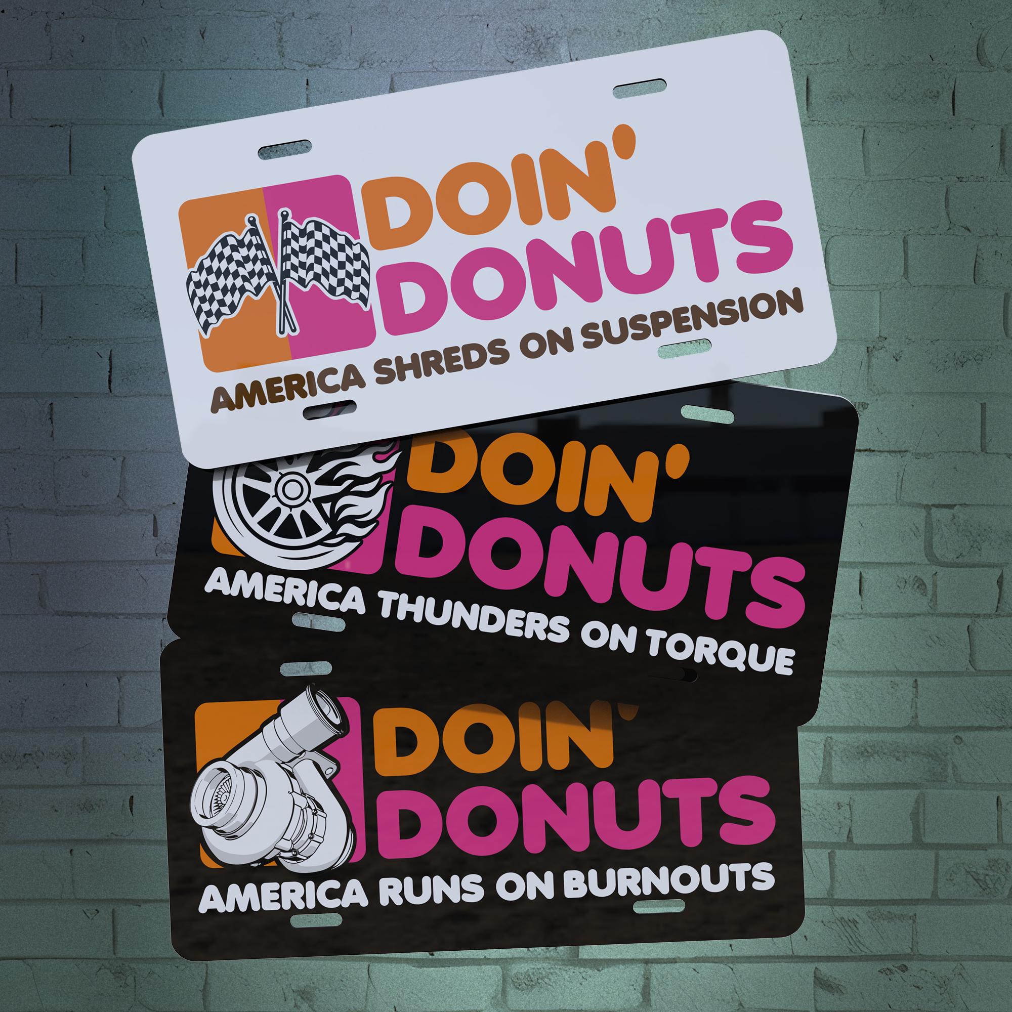 Doin' Donuts Sublimation License Plate Design: Burnouts Car Tag ...