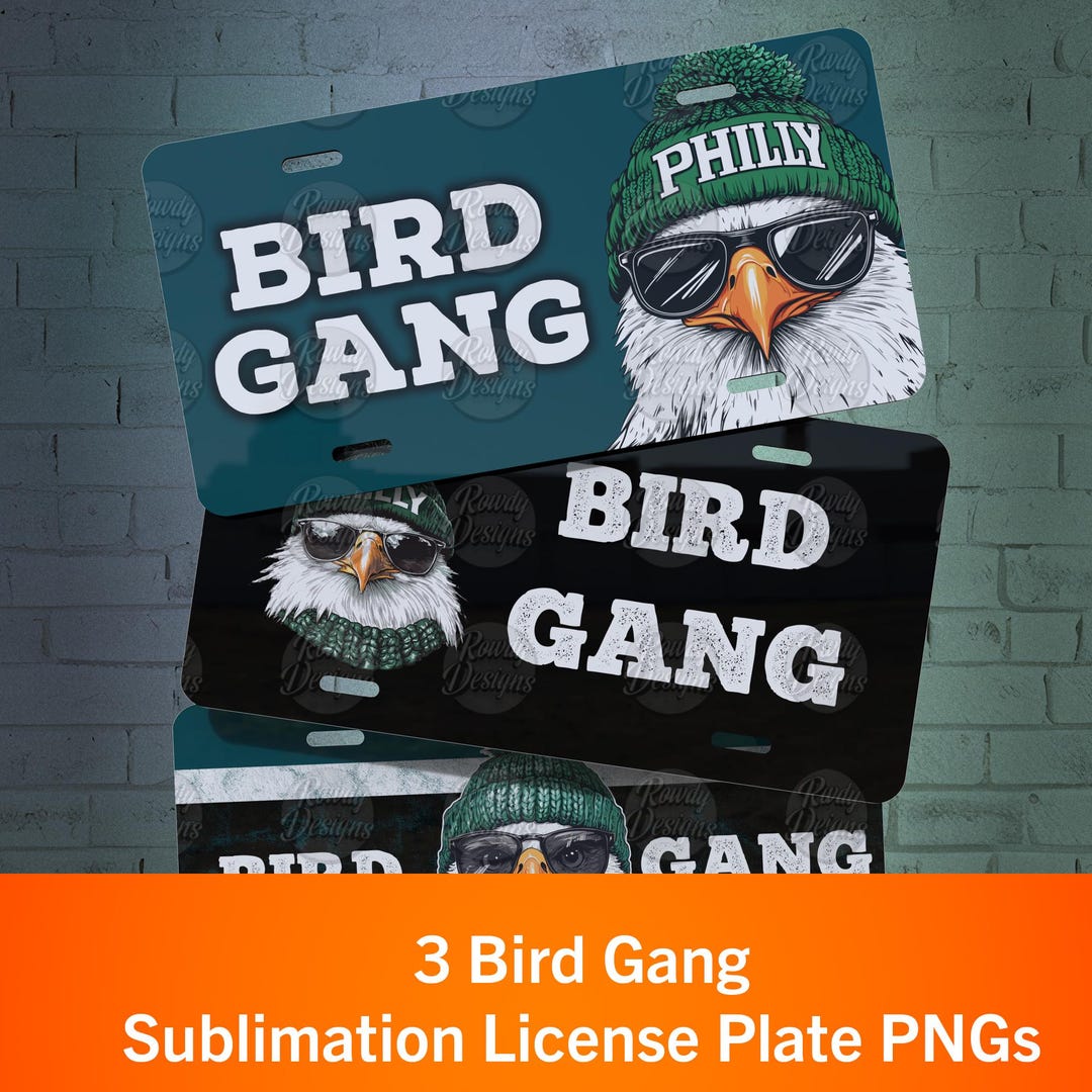 Bird Gang Sublimation License Plate Designs • Football Car Tag • Three ...