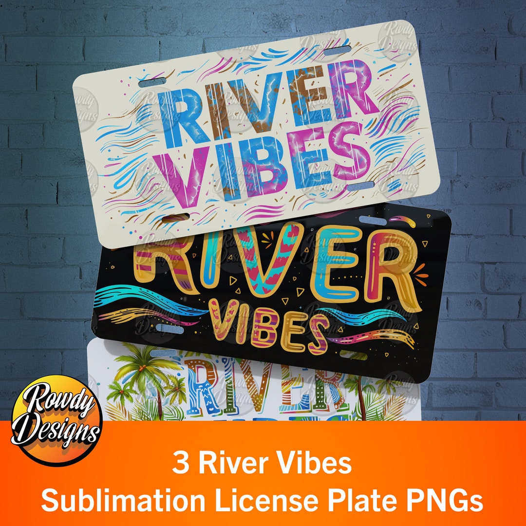 River Vibes Sublimation License Plate Pngs, License Plate Wrap, Car ...