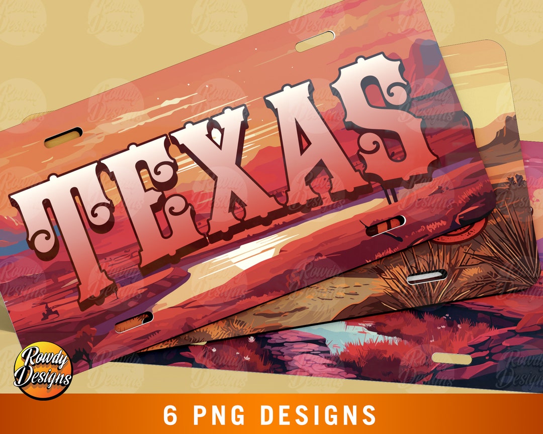 6 Texas Sublimation License Plate Designs • Six High-quality PNG Images ...