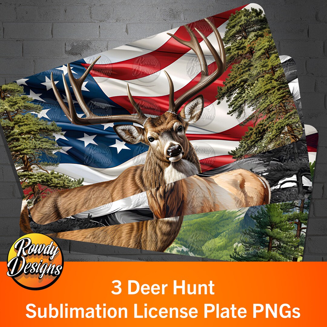 Deer Hunt License Plate Sublimation: Patriotic Hunter Gift (PNG Digital ...