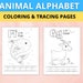 26 Preschool Animal Alphabet Coloring Pages, Alphabet Letter Tracing ...