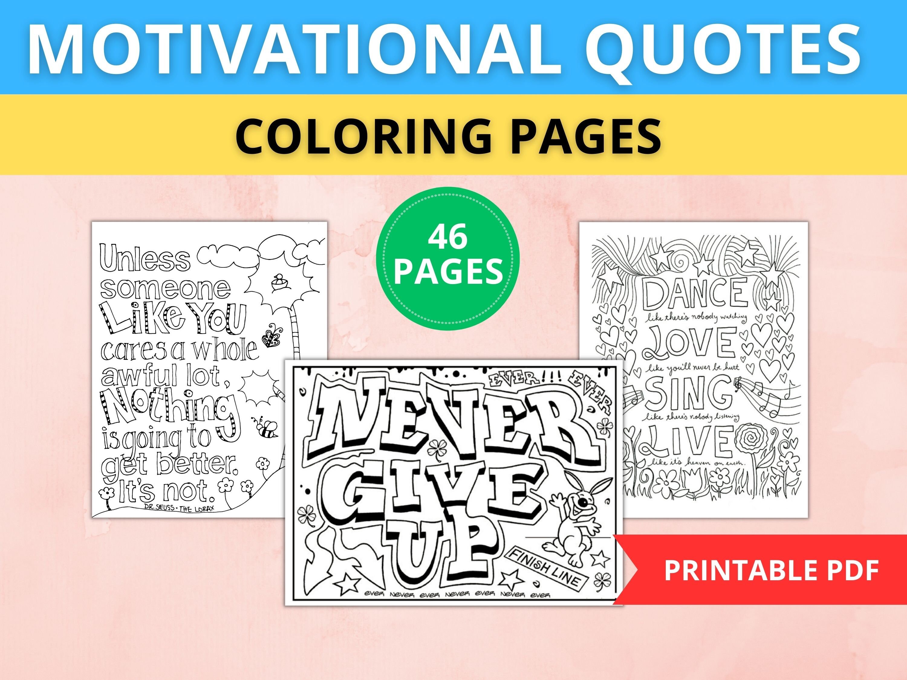 46 Motivational Quotes Coloring Pages for Adults & Kids, Inspirational ...