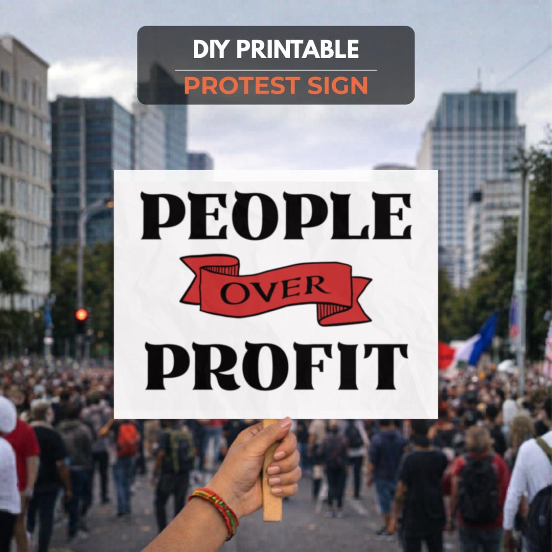 People Over Profit Printable Sign | High Visibility Protest Poster ...